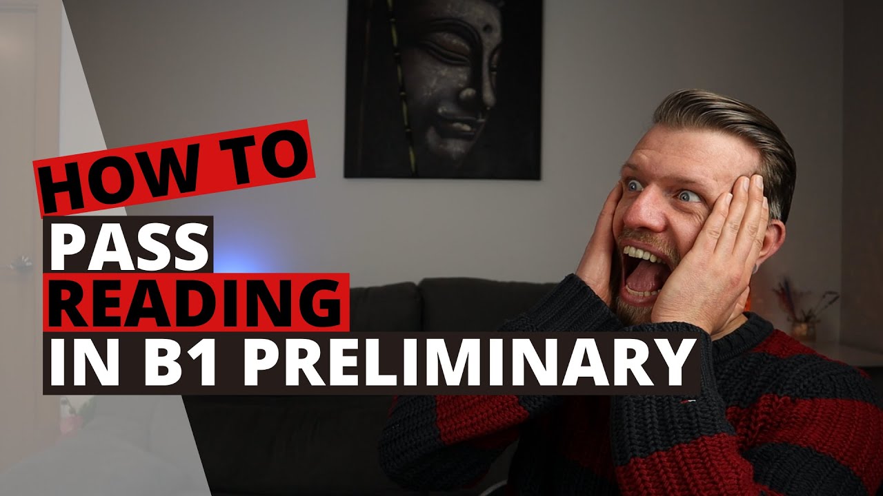 Mastering the Cambridge B1 Preliminary Reading Test: A Comprehensive ...