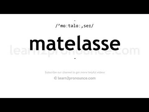 How to pronounce Matelasse | English pronunciation
