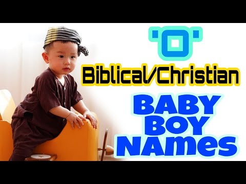 'O' Christian Baby Boy Names/ Biblical Boy Names from letter 'O'