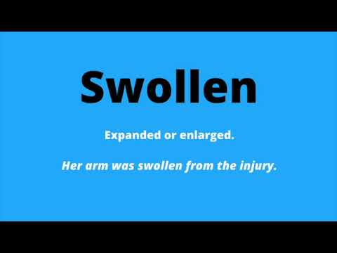 Learn English Vocabulary - Swollen
