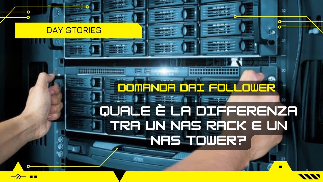 Q&A - Quale è la differenza tra un NAS Rack e un NAS Tower?