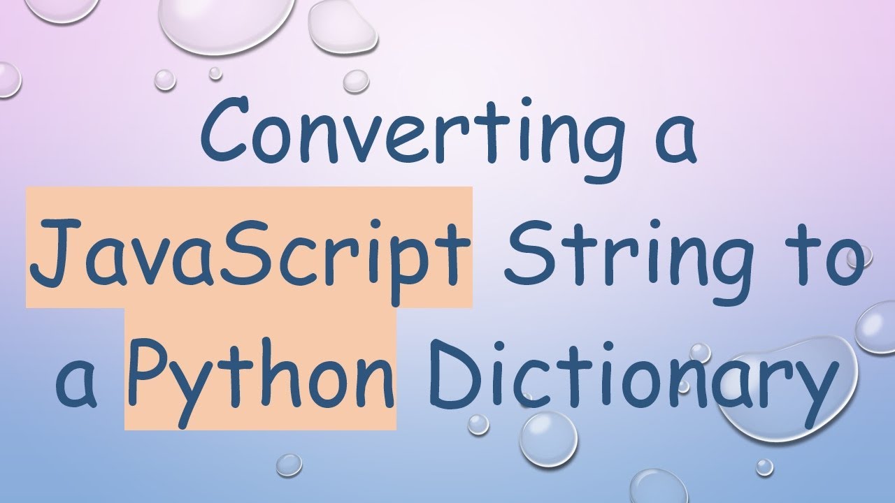 Converting a JavaScript String to a Python Dictionary