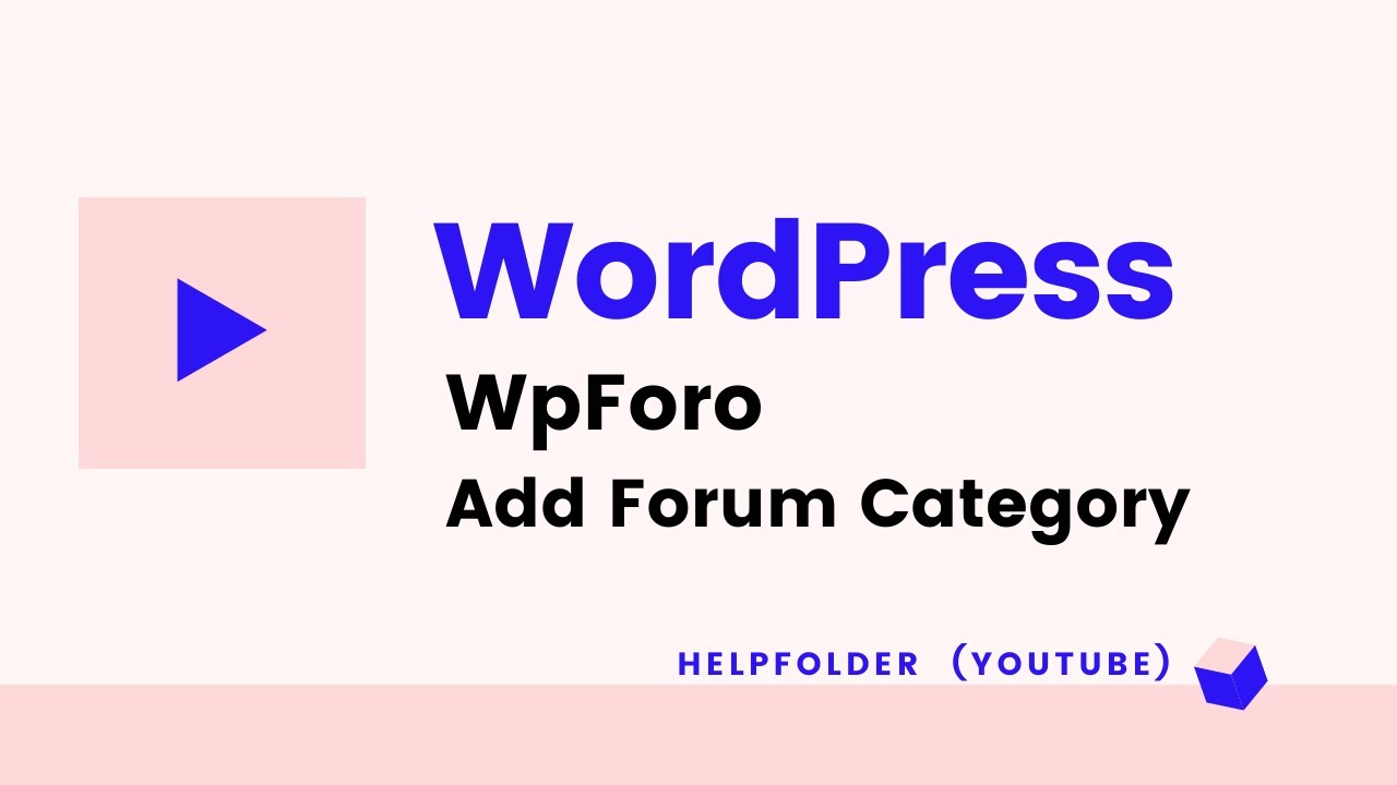 WordPress - How to Add forum category in WpForo