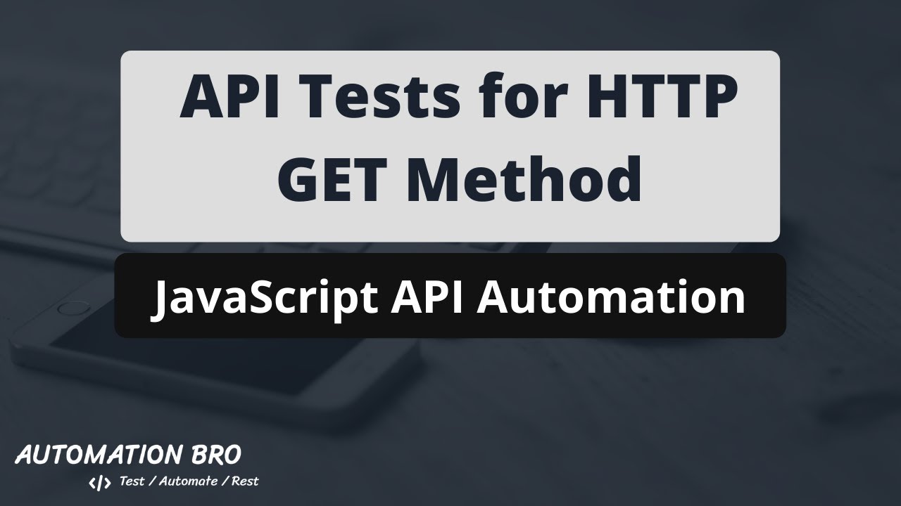 API Tests for HTTP GET method - JavaScript API Automation