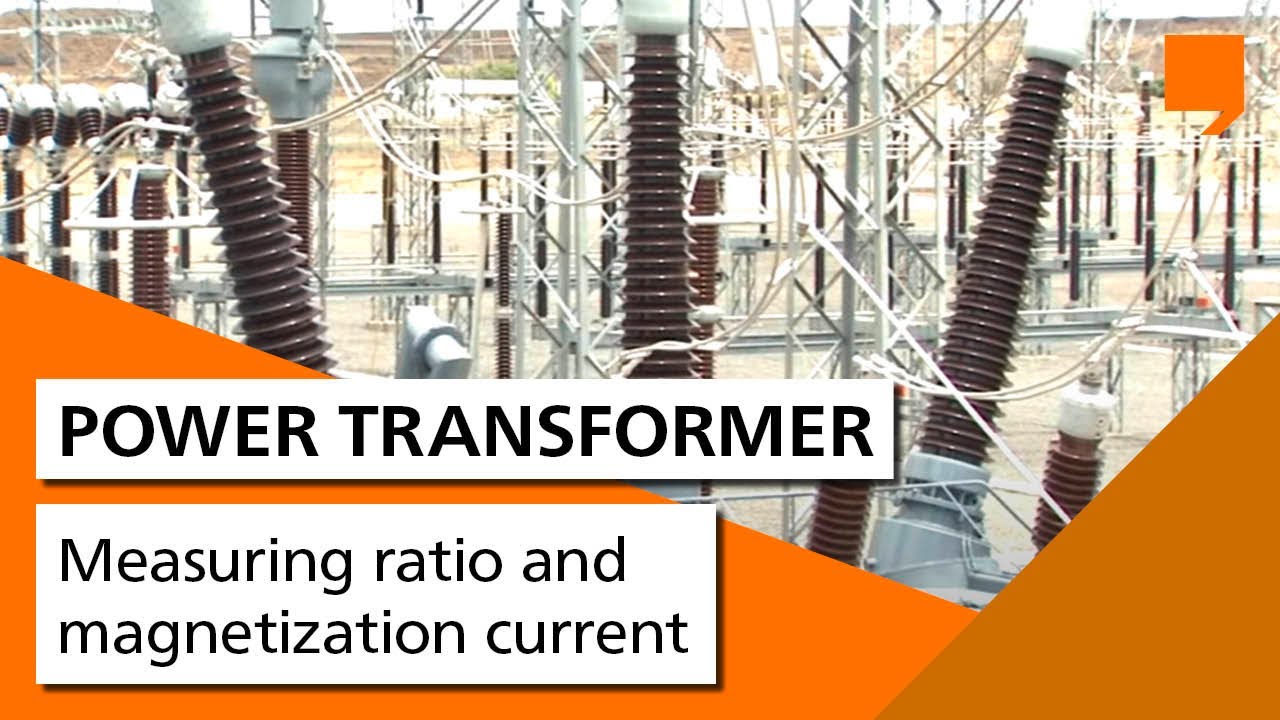 Power Transformer Testing - Measuring ratio and magnetization current