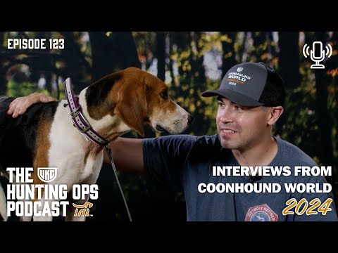 UKC Hunting Ops Podcast Ep. 123 - Interviews at the 2024 Coonhound World Championship
