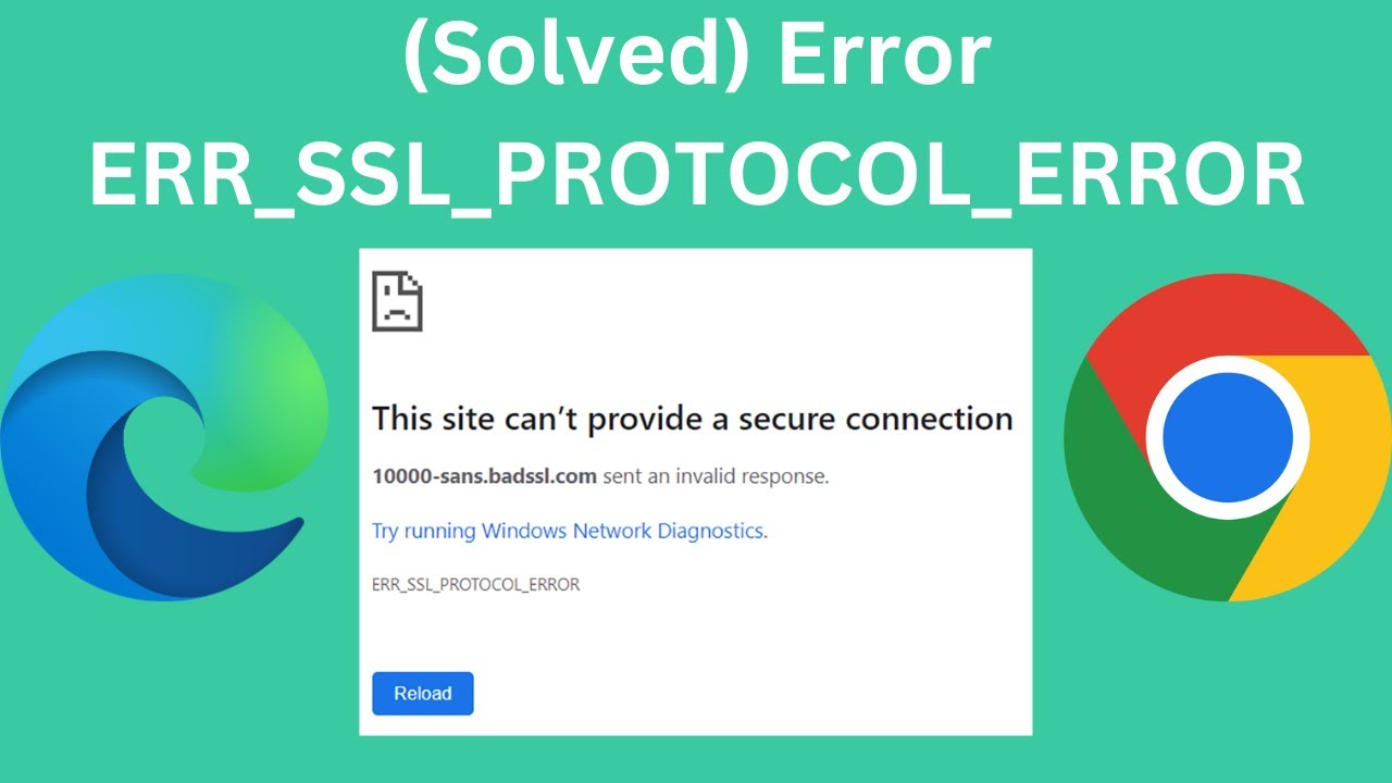 (Solved) How To Fix Error ERR SSL PROTOCOL ERROR In The Browser