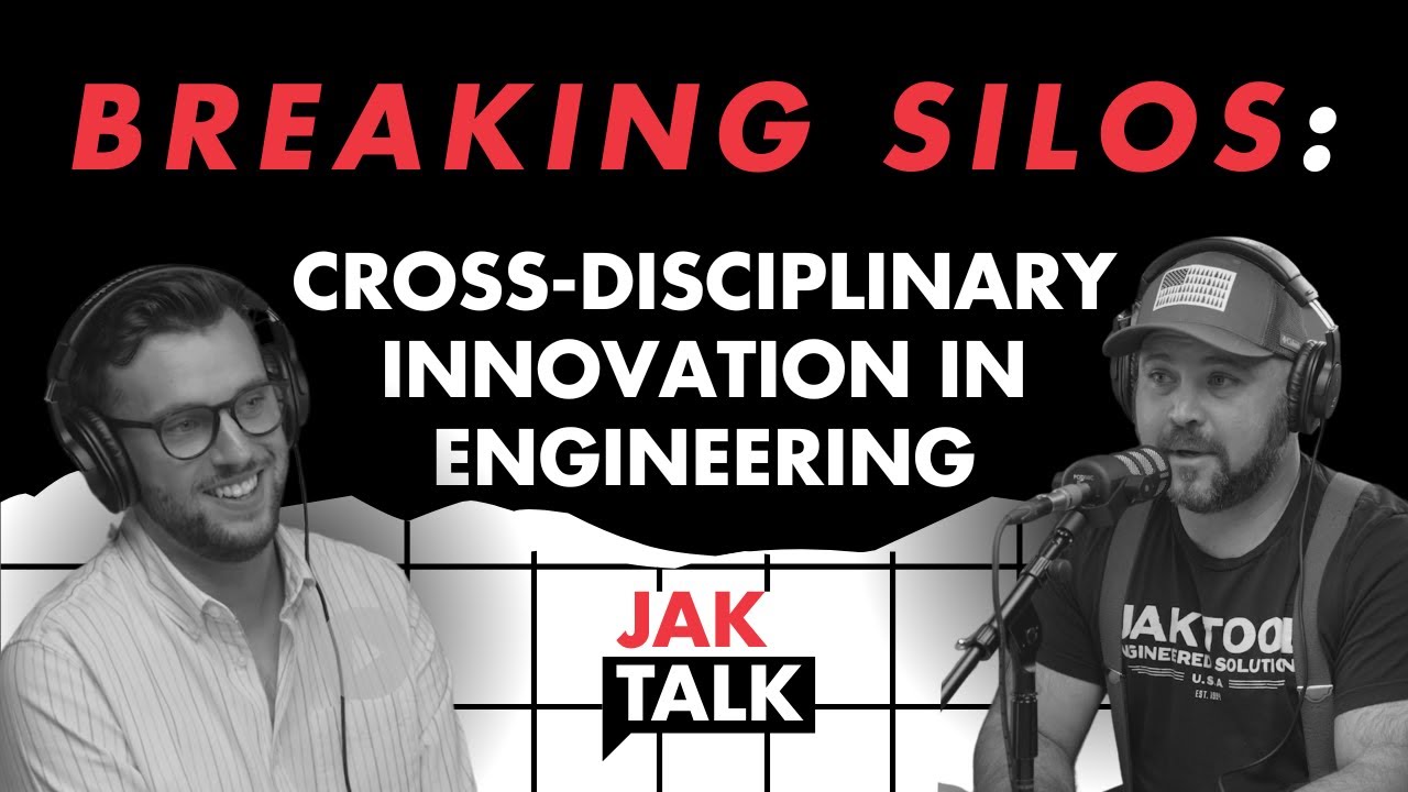 Breaking Silos: Cross-Disciplinary Innovation In Engineering | JAKTALK with Jeff Kinsberg