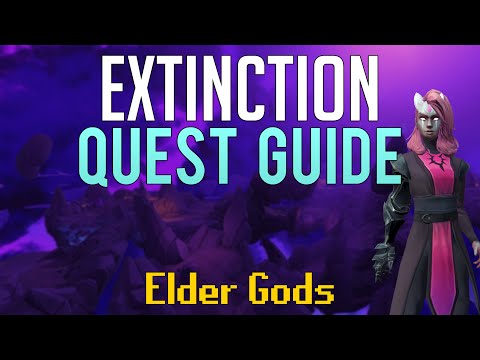 Elder Gods: Extinction | Runescape Quest Guide
