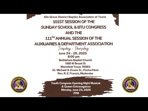 Elm Grove District Missionary Baptist Association: Annual Presidents Address