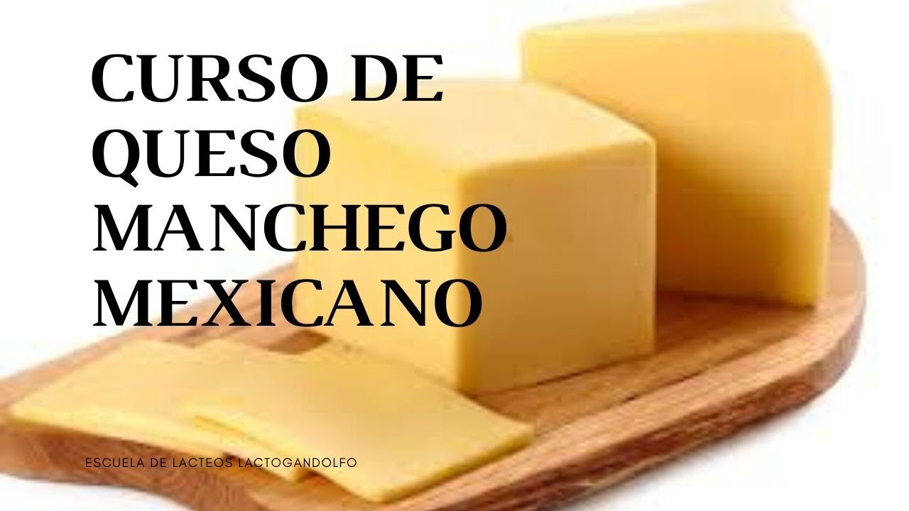 Queso manchego mexicano