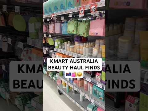 KMART AUSTRALIA BEAUTY HAUL FINDS 🇦🇺🛍️🤩 #kmartaustralia #kmarthaul