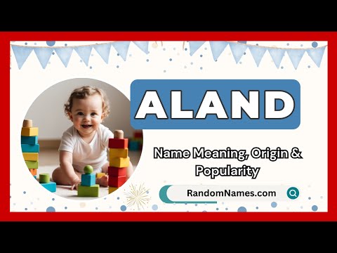 Aland - Baby Boy Name Meaning, Origin & Popularity - RandomNames.com