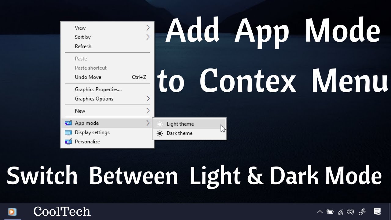 How to Add App Mode to Context Menu to Toggle Light or Dark Theme in Windows 10