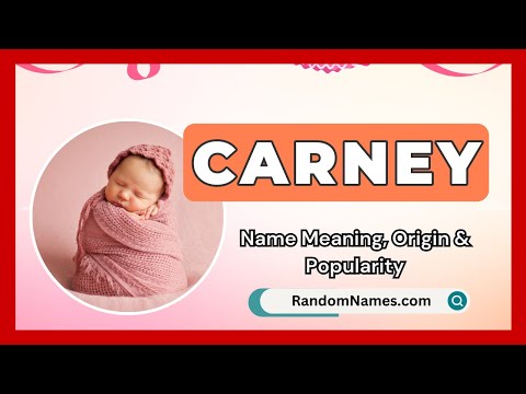 Carney - Baby Girl Name Meaning, Origin & Popularity - RandomNames.com