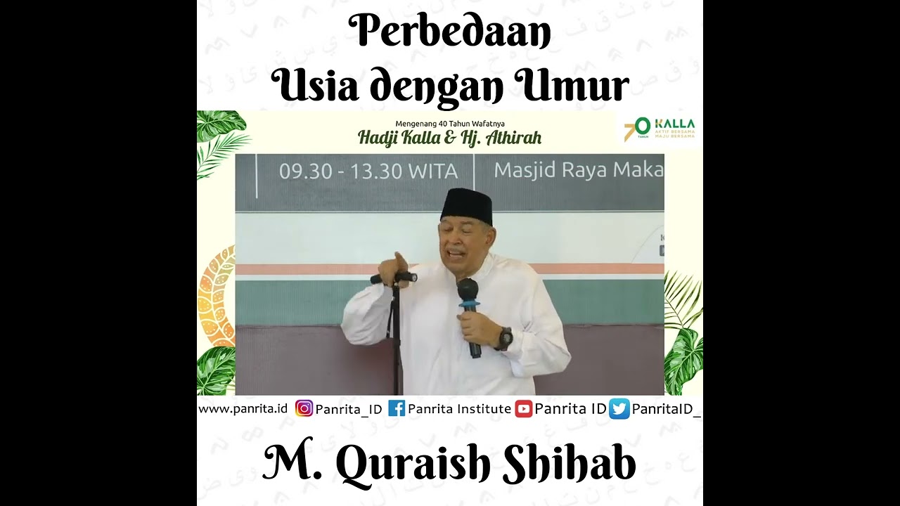 Perbedaan Usia dengan Umur - M. Quraish Shihab