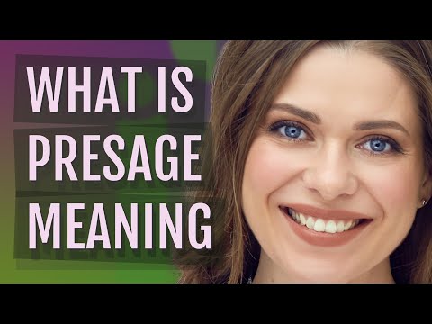 Presage | meaning of Presage