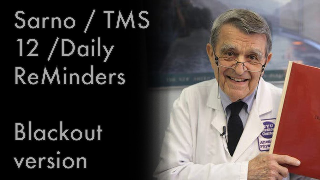 v2 - TMS Sarno Meditation - Daily Reminders (Blackout Version)