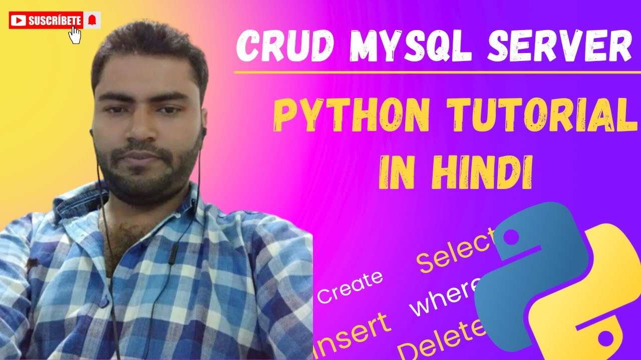 Python Tutorial: MySQL CRUD Operations Using MySQL Server