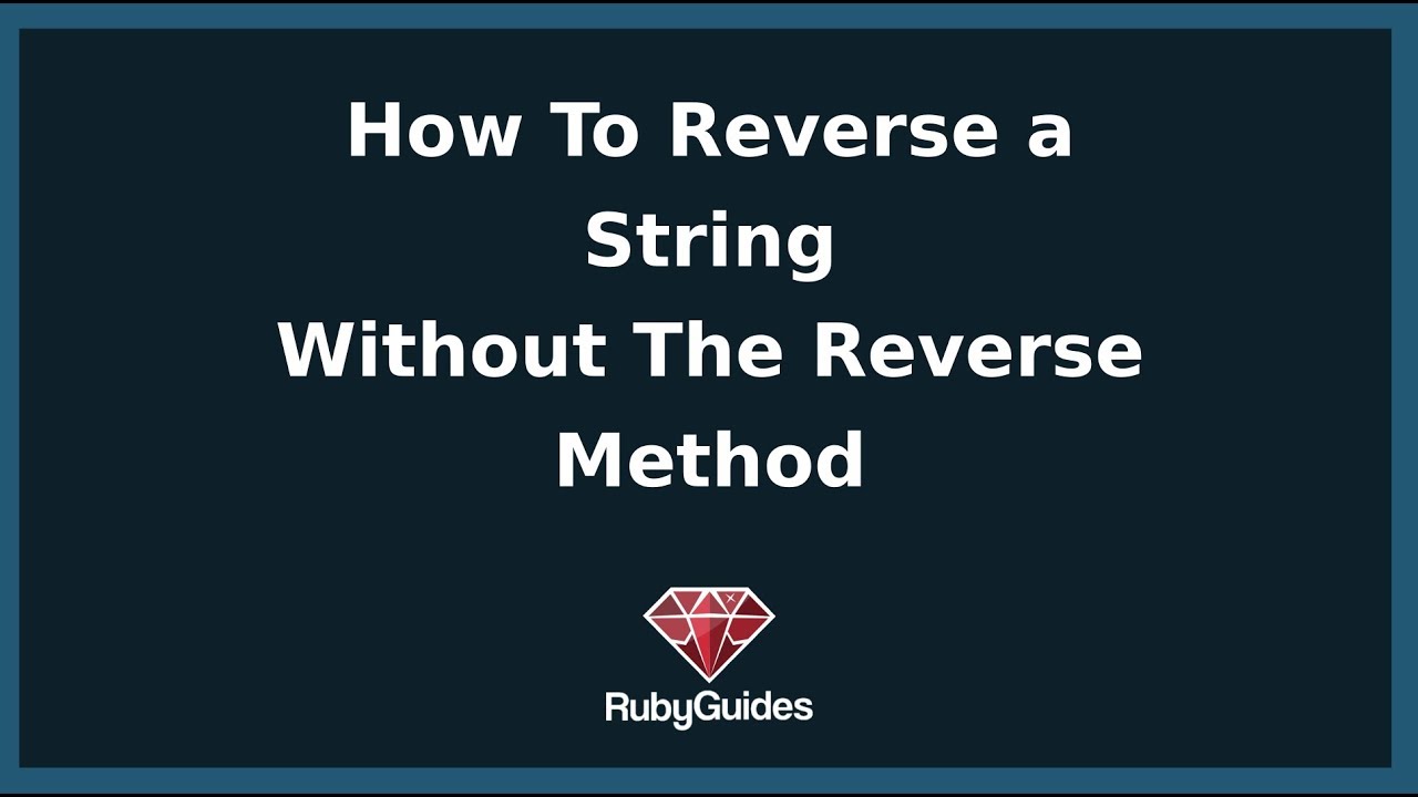 How to Reverse a String Without The Reverse Method