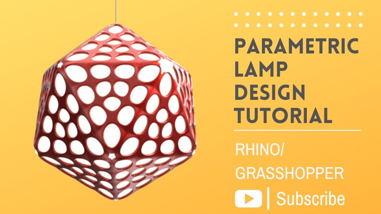 Parametric Lamp Design Grasshopper Weaverbird Tutorial | Rhino
