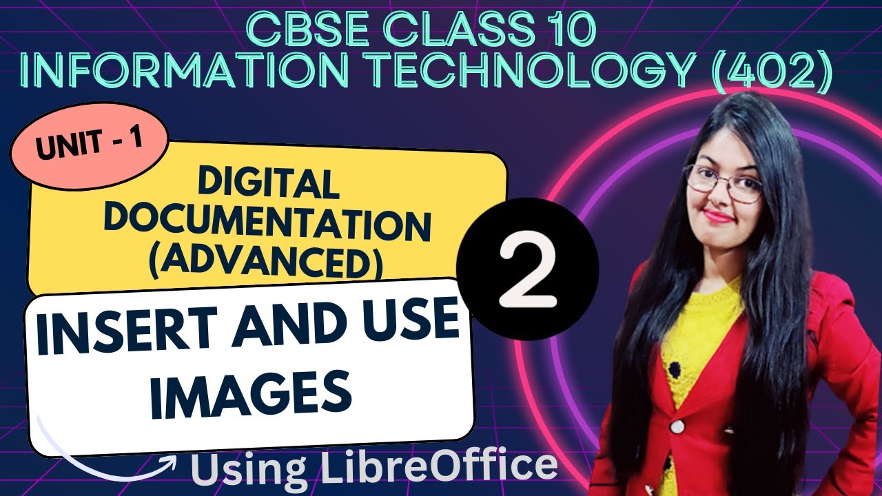 Insert and Use Images in a document | Digital Documentation | Class 10 Information Technology