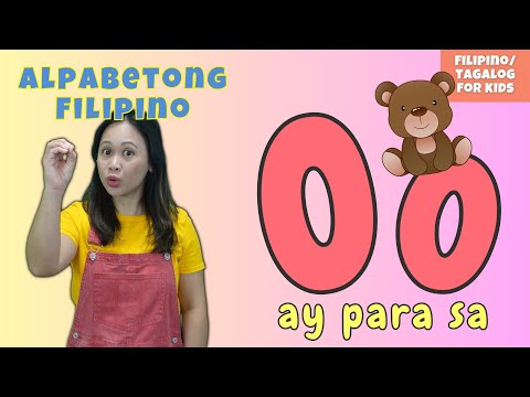 Learn the Filipino Alphabet | Letter O | Tunog ng Letrang O