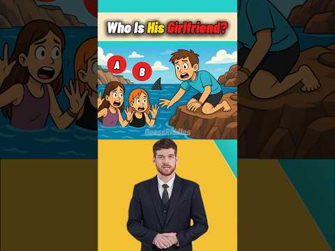 Who Is His Girlfriend? #logicpuzzles #brainteasers #riddlechallenge #viralshorts #riddles #views