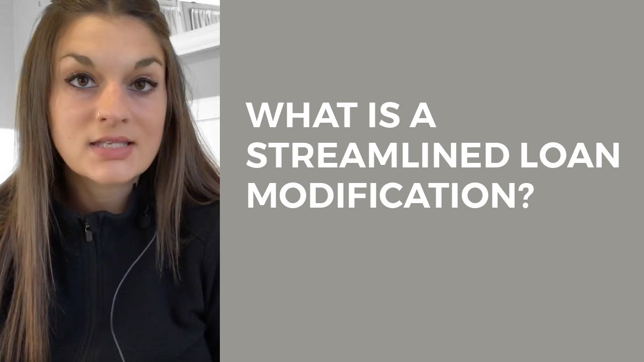 What is a Streamlined Loan Modification?