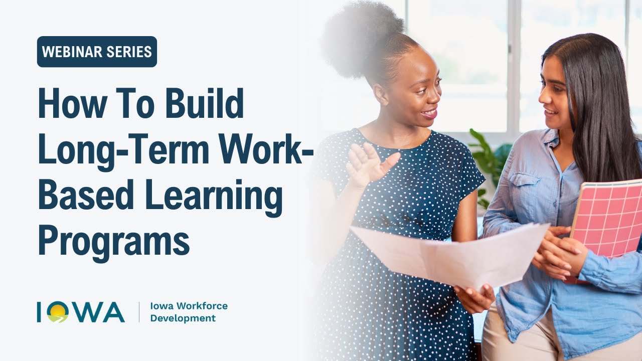 How To Build Long-Term Work-Based Learning Programs