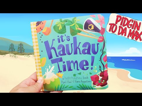 Da Kine Storytime | It's Kaukau Time! | Hawaiian Kids Book Read Aloud | Pidgin English Fun Foods!