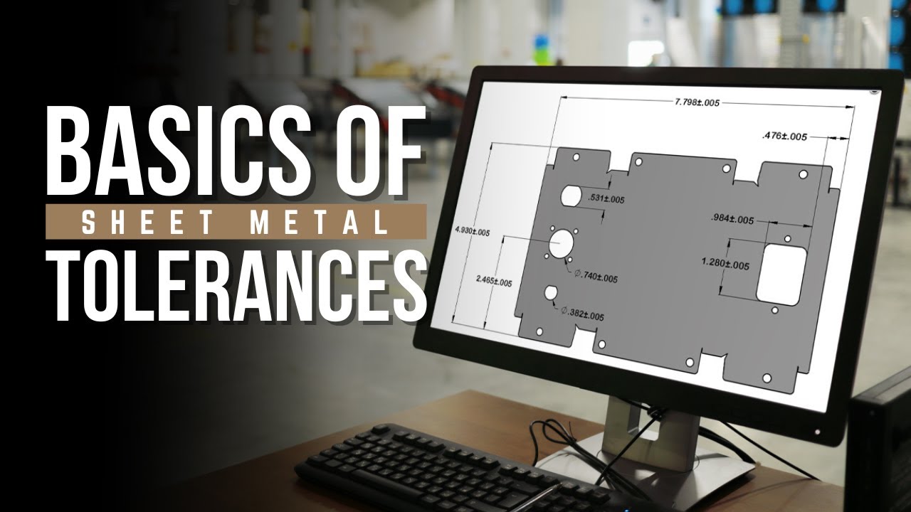 Proto Tech Tip - The Basics of Sheet Metal Tolerances