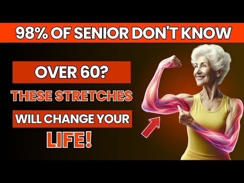 Goodbye Joint Pain: Stretches Every Senior Should Do
