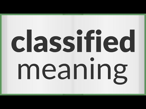 Classified | meaning of Classified
