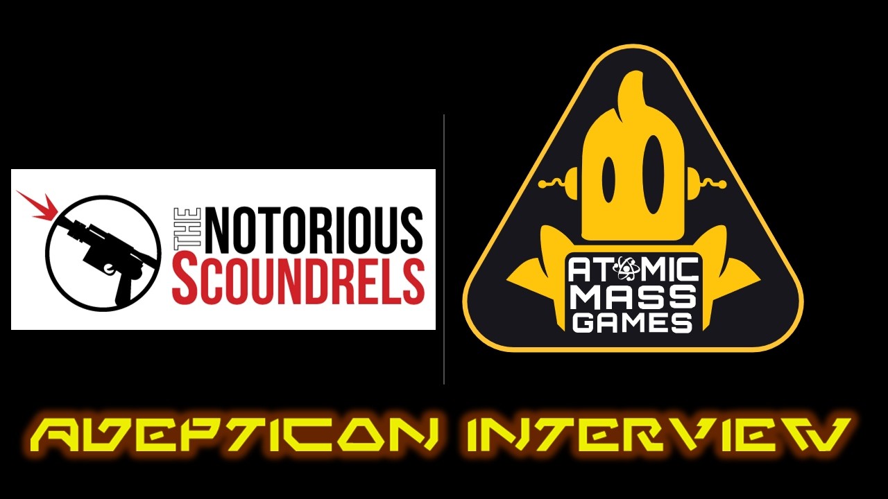 Atomic Mass Games Interview Adepticon 2026 | Notorious Scoundrels | STAR WARS LEGION