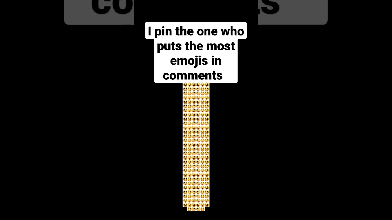 i pin the one that puts the most emoji in comments #short