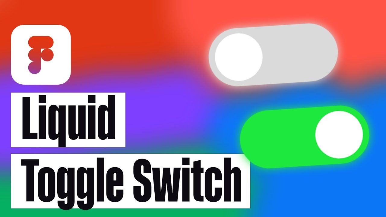 How to Make Liquid Toggle Switch in Figma 2022