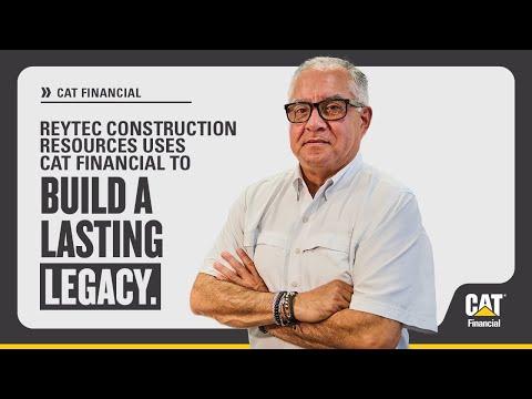 Reytec Construction Resources Uses Cat Financial to Build a Lasting Legacy