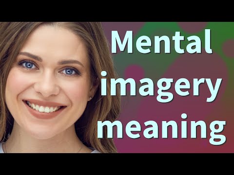 Mental imagery | meaning of Mental imagery