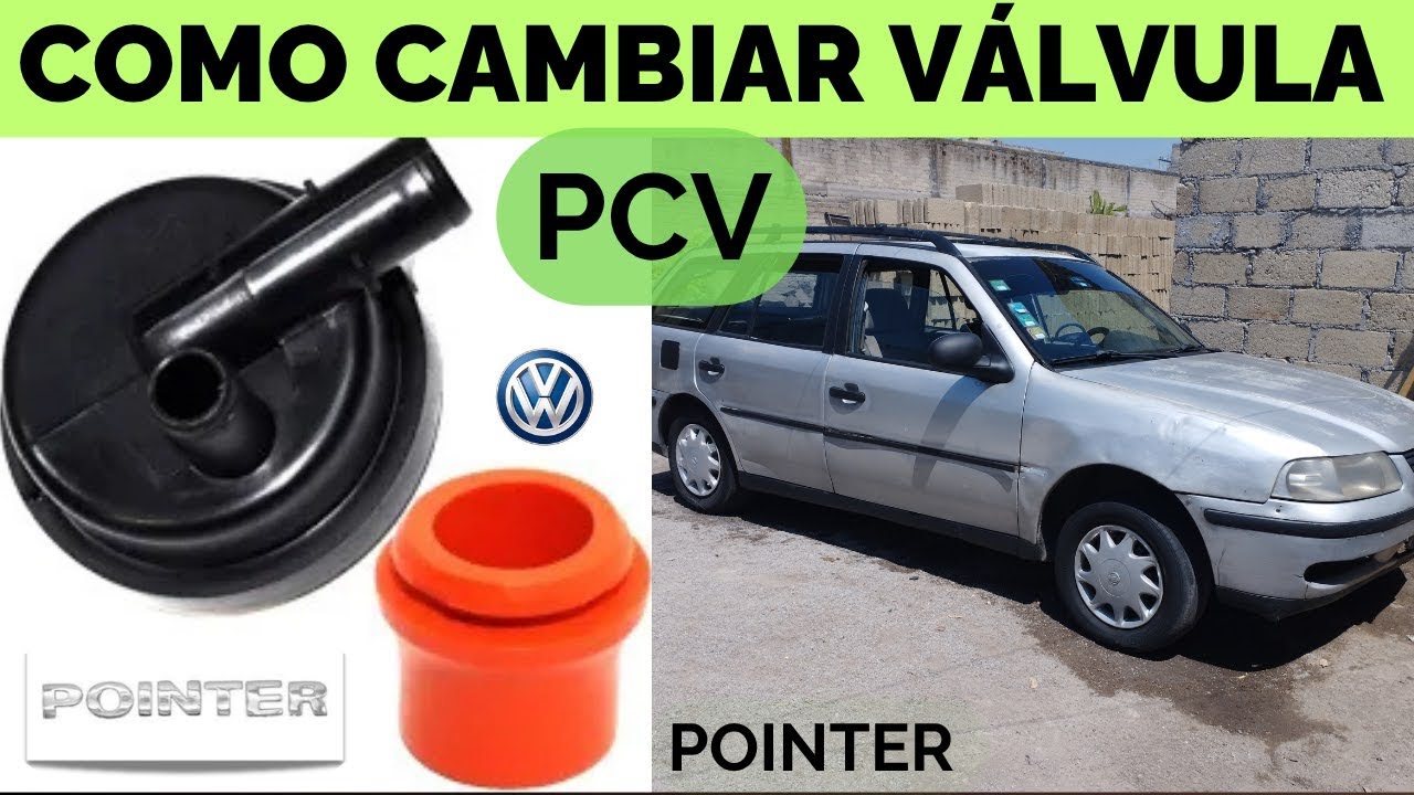 Como cambiar válvula PCV del POINTER