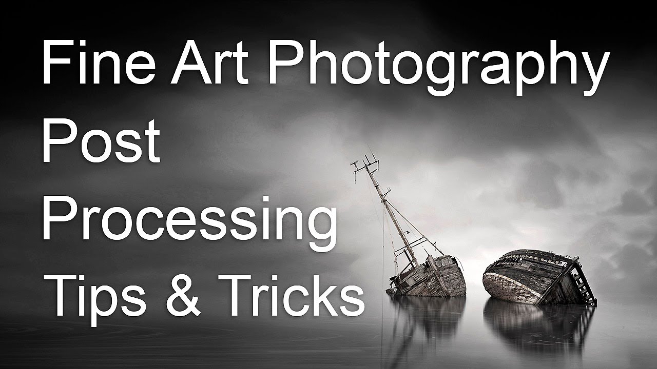 Fine Art Post Processing