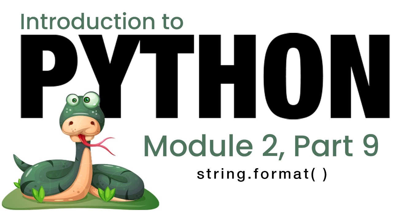 Python - Module 2 - String.format( ) (Fall 2023)