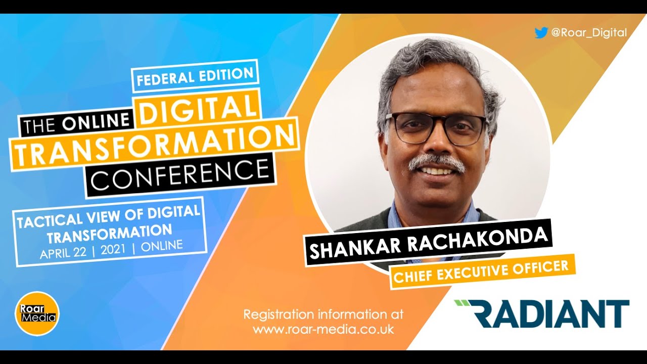 Radiant Digital's Shankar Rachakonda Speaker Snapshot for Federal Digital Transformation Conference
