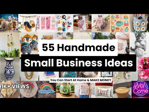 55 Handmade Small Business Ideas You Can Start At Home & MAKE MONEY in 2025 #smallbusiness #business