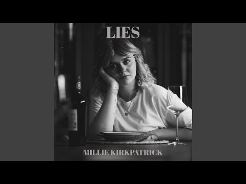 Millie Kirkpatrick – “Lies” – Jansen's Jamz