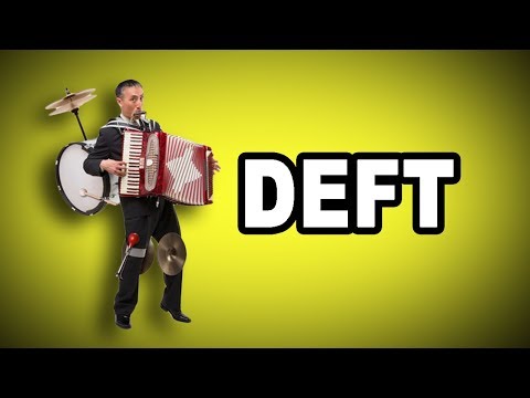 👨🎸 Learn English Words: DEFT - Meaning, Vocabulary with Pictures and Examples