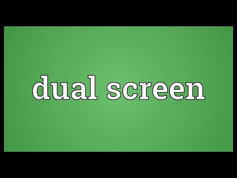 Dual screen Meaning