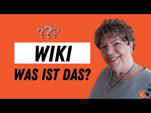 WIKI? Was ist das - WIKI leicht verständlich erklärt in Deutsch