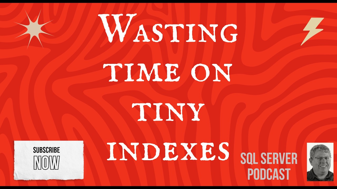 Wasting time on tiny indexes