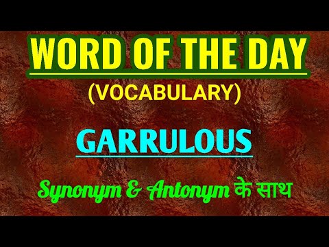 #GARRULOUS #WORD_OF_THE_DAY #VOCABULARY #SYNONYM #ANTONYM #VERBOSE #TALKATIVE# #LAQUACIOUS #SSC